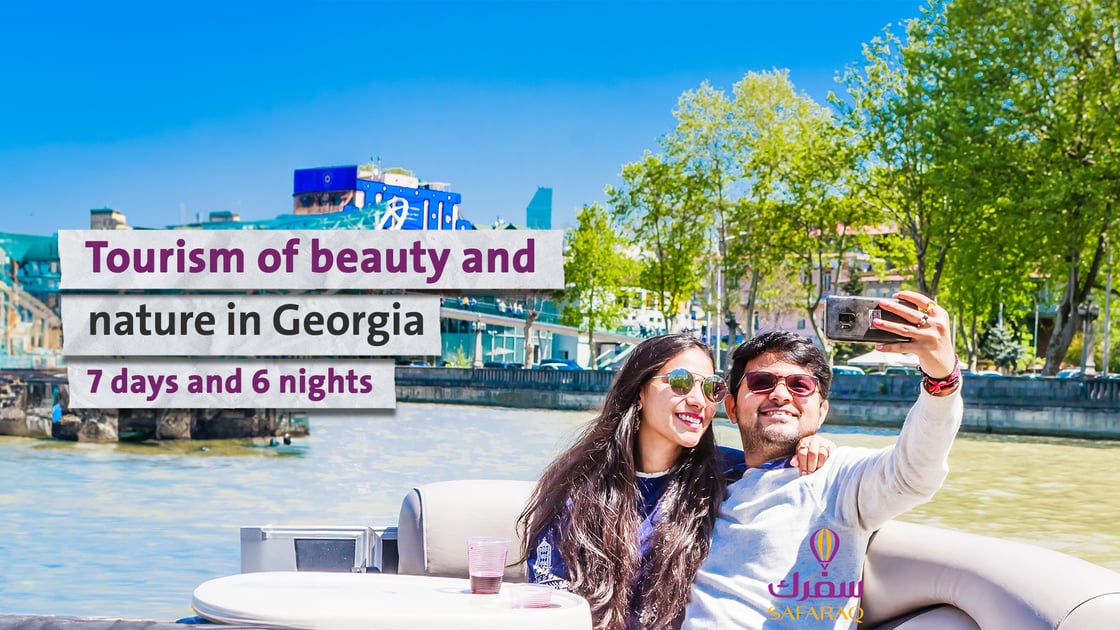 Beauty and Nature Tourism in Georgia for 7 Days and 6 Nights