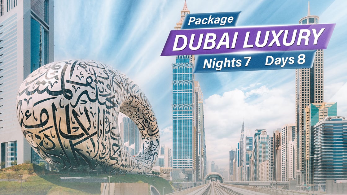 Dubai Delights: 8 Days, 7 Nights of Exquisite Luxury Program